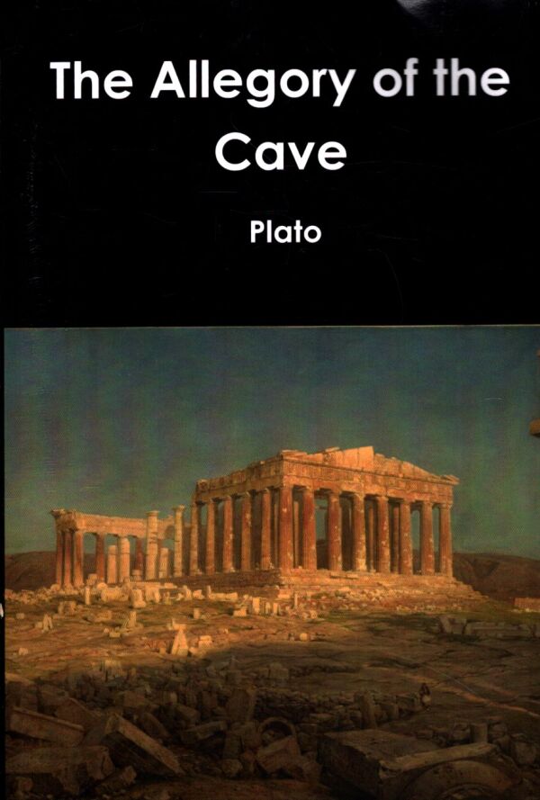 Plato: THE ALLEGORY OF THE CAVE | Pod Vŕškom - kníhkupectvo ...