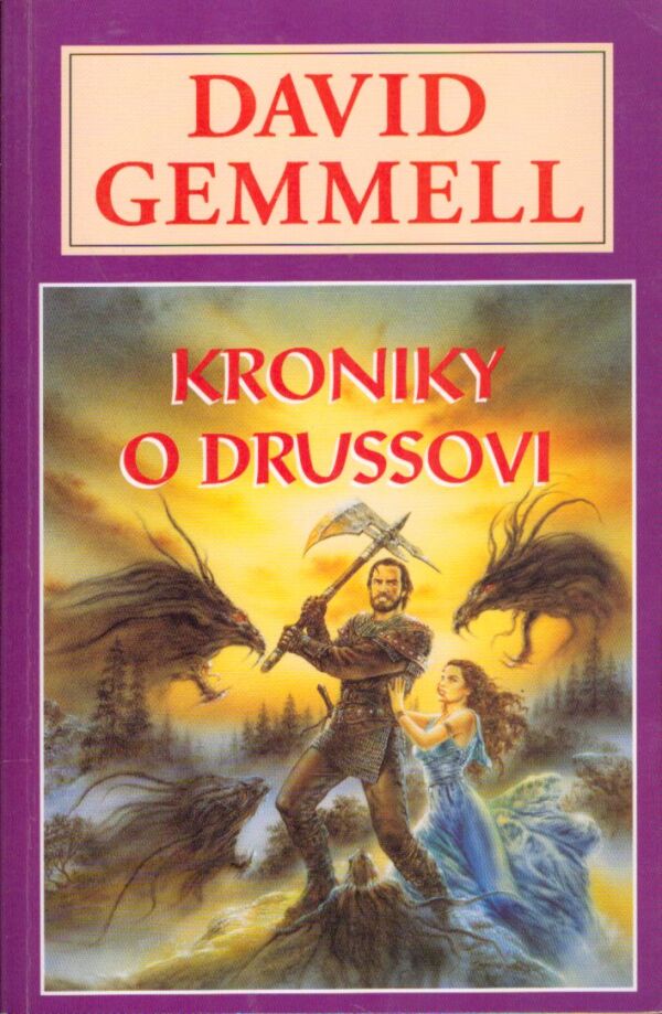 David Gemmell: KRONIKY O DRUSSOVI | Pod Vŕškom - kníhkupectvo ...