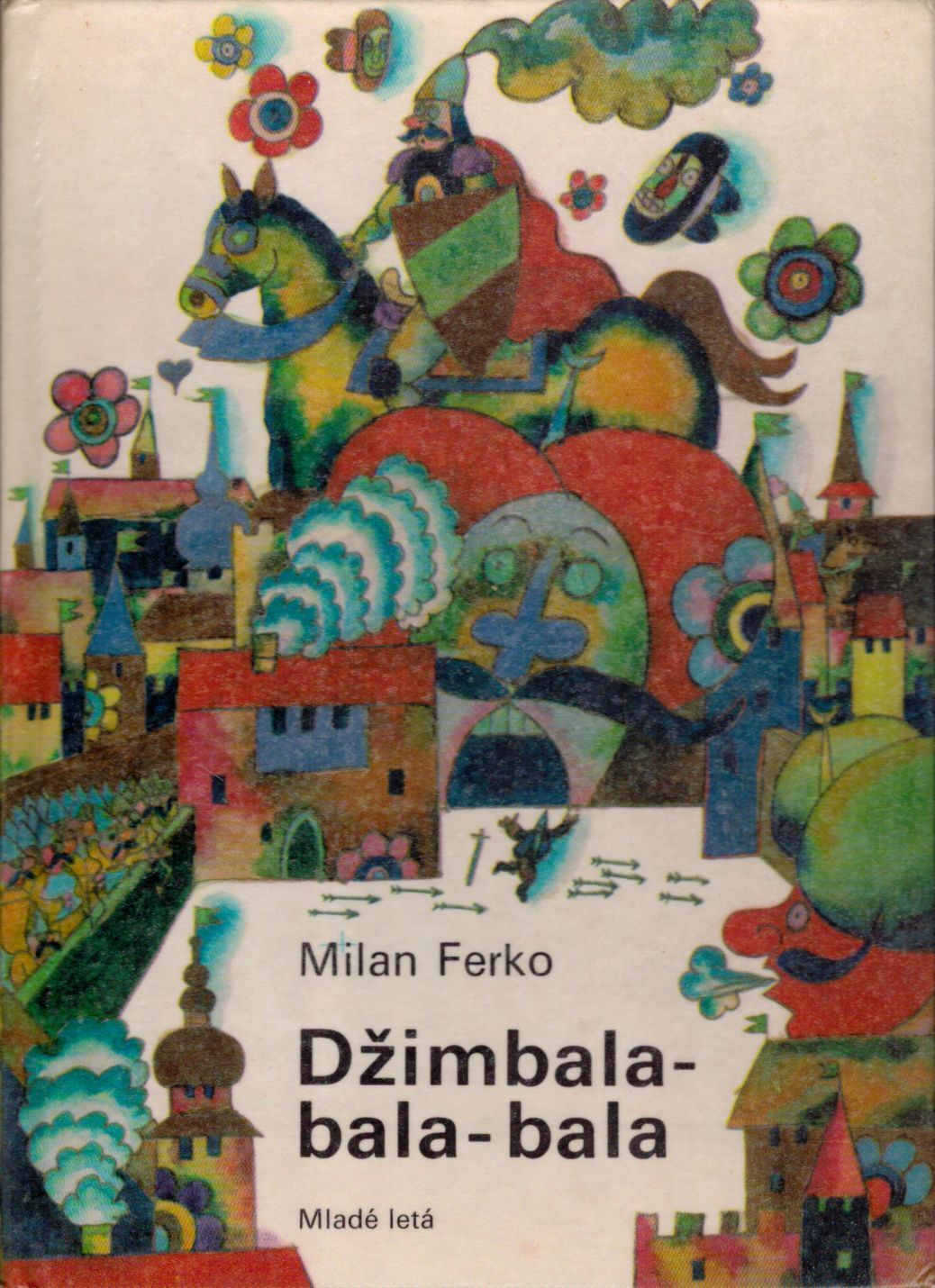 Milan Ferko: DŽIMBALA-BALA-BALA | Pod Vŕškom - kníhkupectvo, antikvariát a libresso