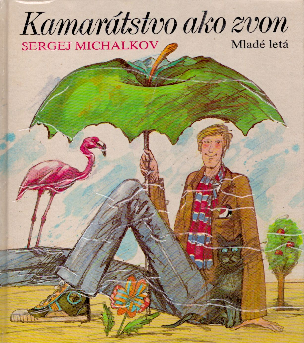 Sergej Michalkov: KAMARÁTSTVO AKO ZVON | Pod Vŕškom - kníhkupectvo ...